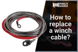 How to Replace a Winch Cable: A Step by Step Guide